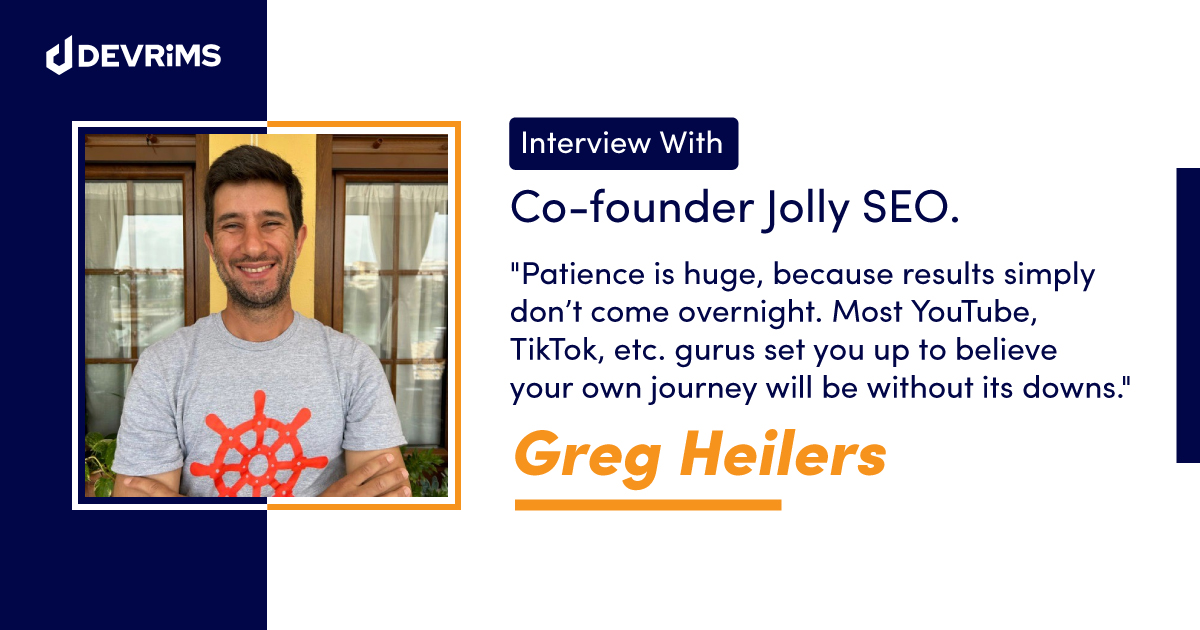 Devrims #TechTalk 034: Greg Heilers from Jolly SEO