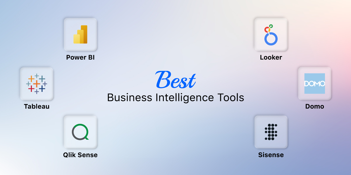 Top 10 Business Intelligence Tools You Need to Know in 2025